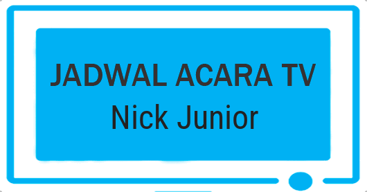 Jadwal Acara Nickelodeon Jr Hari ini - Kamis, 4 Juni 2026